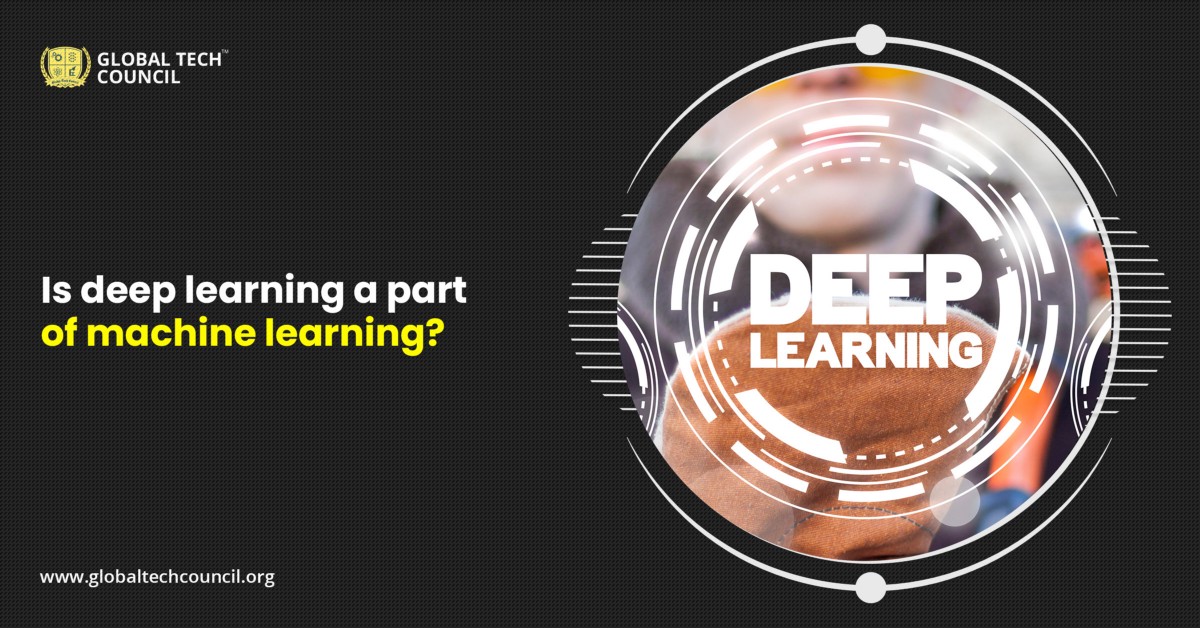 Is deep learning a part of machine learning?